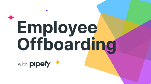 Employee Offboarding Template + Checklist (Free) | Pipefy