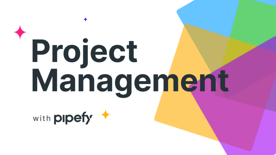 Project Management Template (Free) | Pipefy Project Management Template (Free) | Pipefy