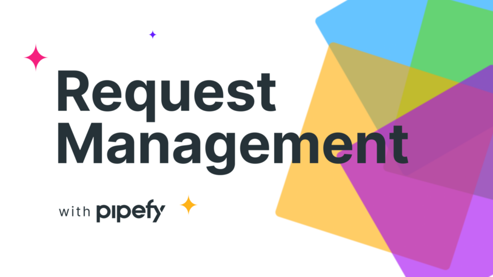 Request Management | Pipefy