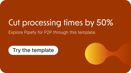 Procure-to-Pay: P2P Process Key Steps & Best Practices (2023) | Pipefy